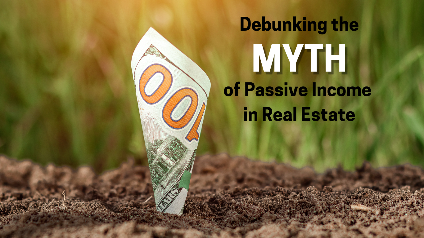 Why Passive Income in Real Estate is a Myth | Indianapolis Property ...
